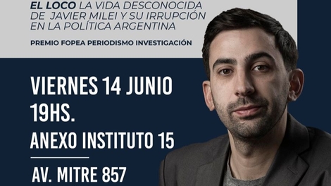 Campana Noticias | Hoy es la presentación del libro "El Loco"